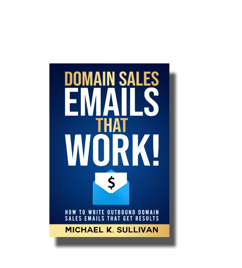 Grab Your FREE Copy of "Domain Sales Emails that Work!" Today ...